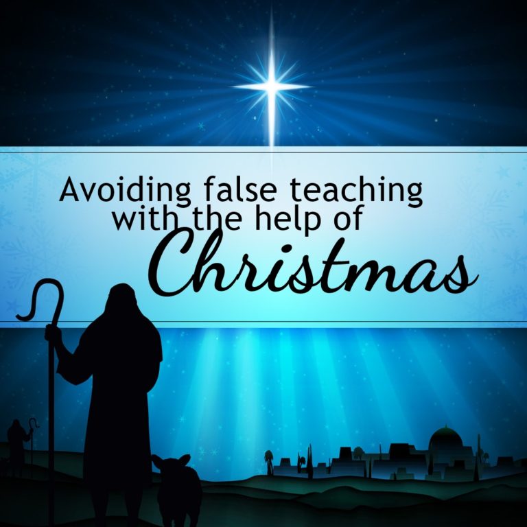Avoiding false teaching with the help of Christmas – First Baptist ...