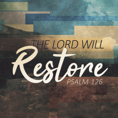 The Lord Will Restore – First Baptist Church – Medford, WI
