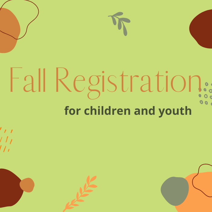 Fall Registration for Children & Youth – First Baptist Church – Medford, WI